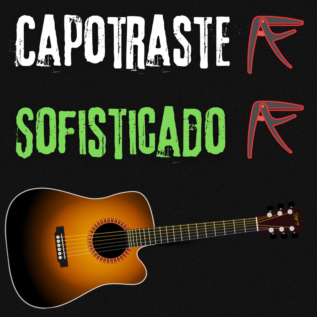 Capotraste Sofisticado - Leandro Fernandes alves | Hotmart
