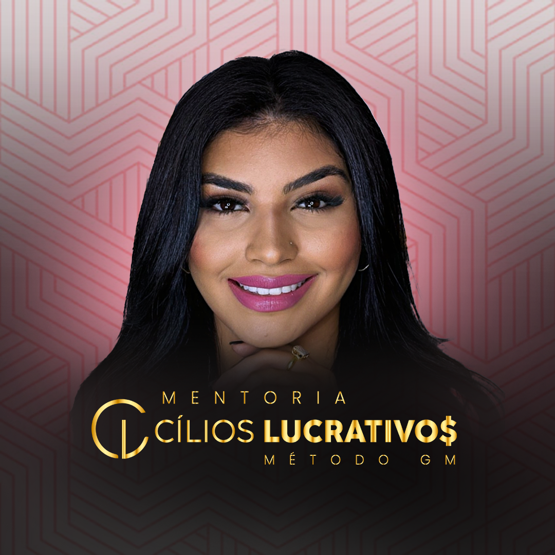 Mentoria Cilios Lucrativos Mentoria Cilios Lucrativos