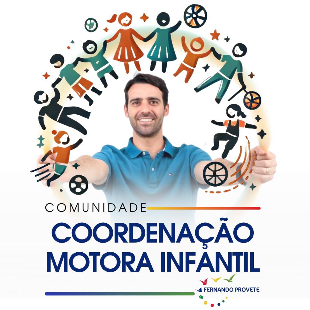 Comunidade Coordenação Motora Infantil com Fernando Provete - LUCIA...