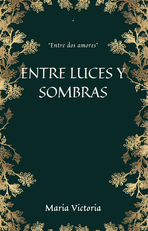 Entre Luces y Sombras - María Victoria Del Castillo | Hotmart