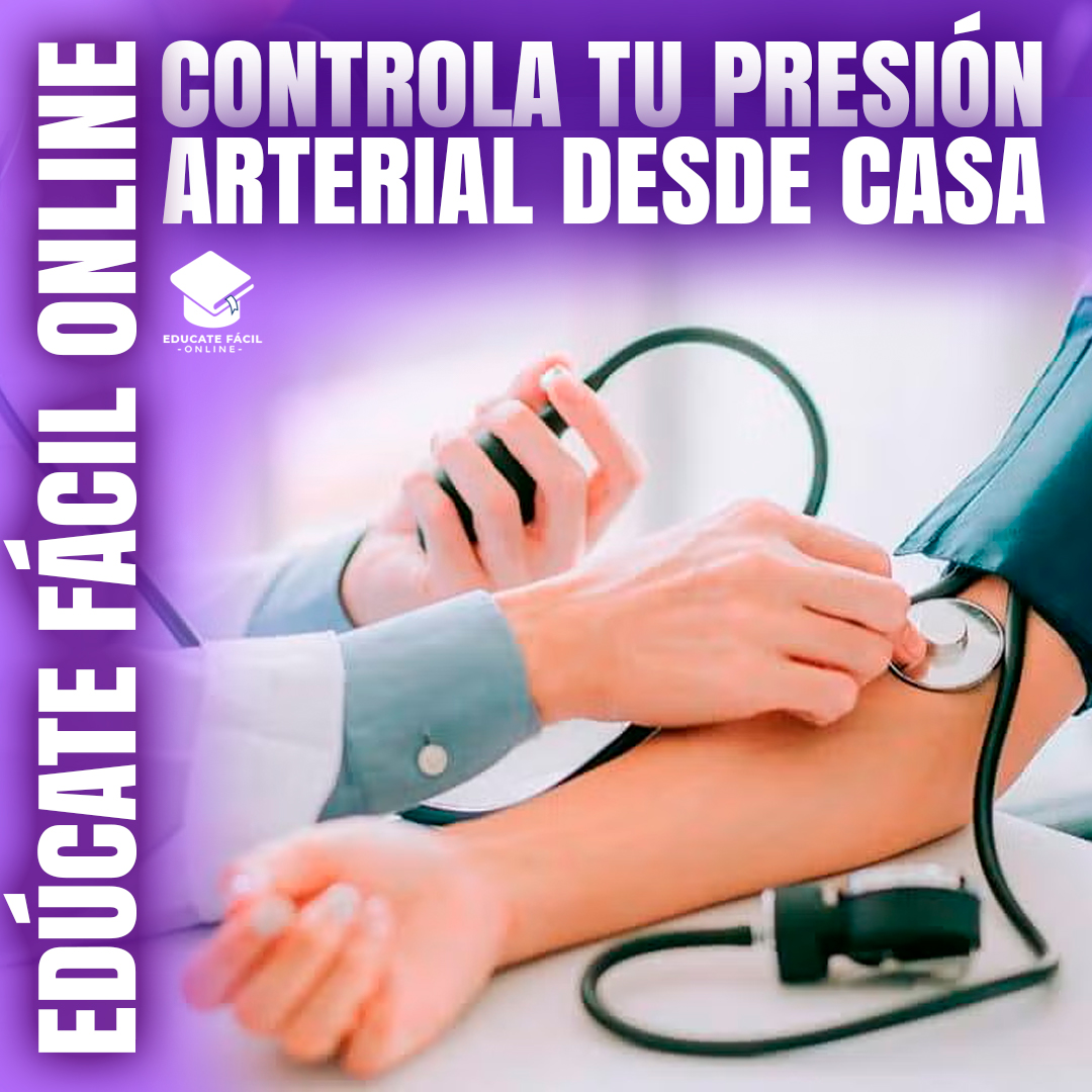 CONTROLA TU PRESION ARTERIAL: Desde Casa, rápido y sin complicacion...