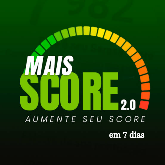 Aumente seu score em 7 dias