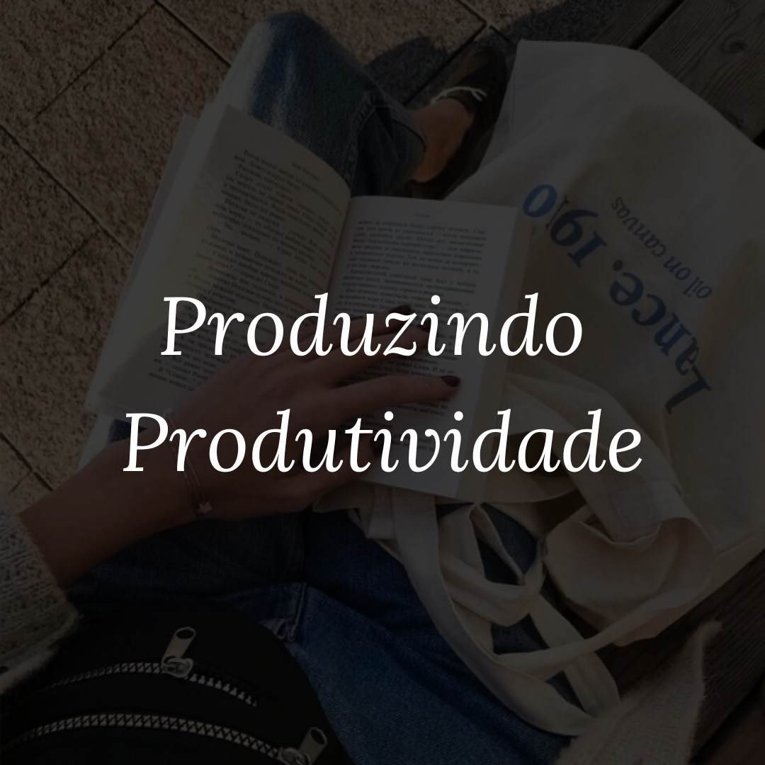 Produzindo Produtividade - Guia - S. Luna Guimarães | Hotmart