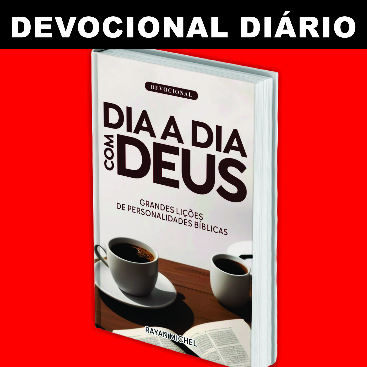 Devocional Dia a Dia Com Deus - Grandes Lições de Personalidades Bí...