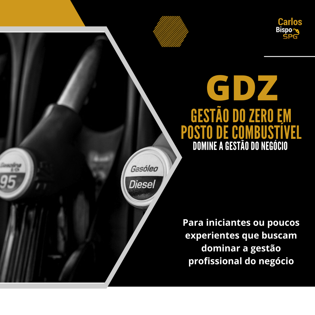 GDZ - Gestão Do Zero do Negócio em Posto de Combustível