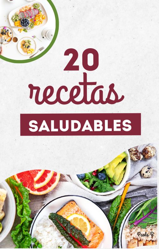 20 Recetas Saludables Encuentra El Camino Hacia Un Estilo De Vida