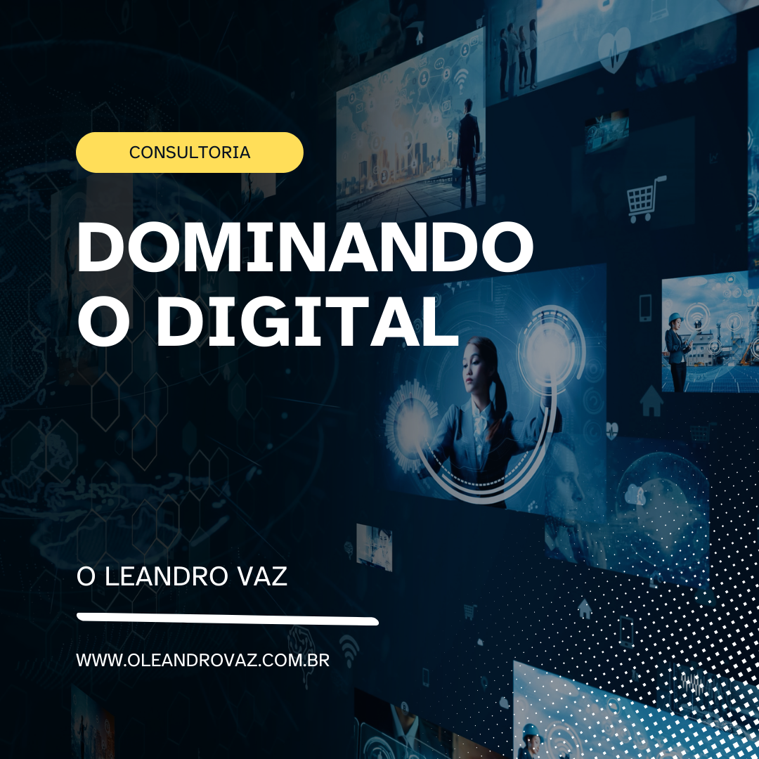Dominando o Digital - O Leandro Vaz - Leandro Vaz | Hotmart