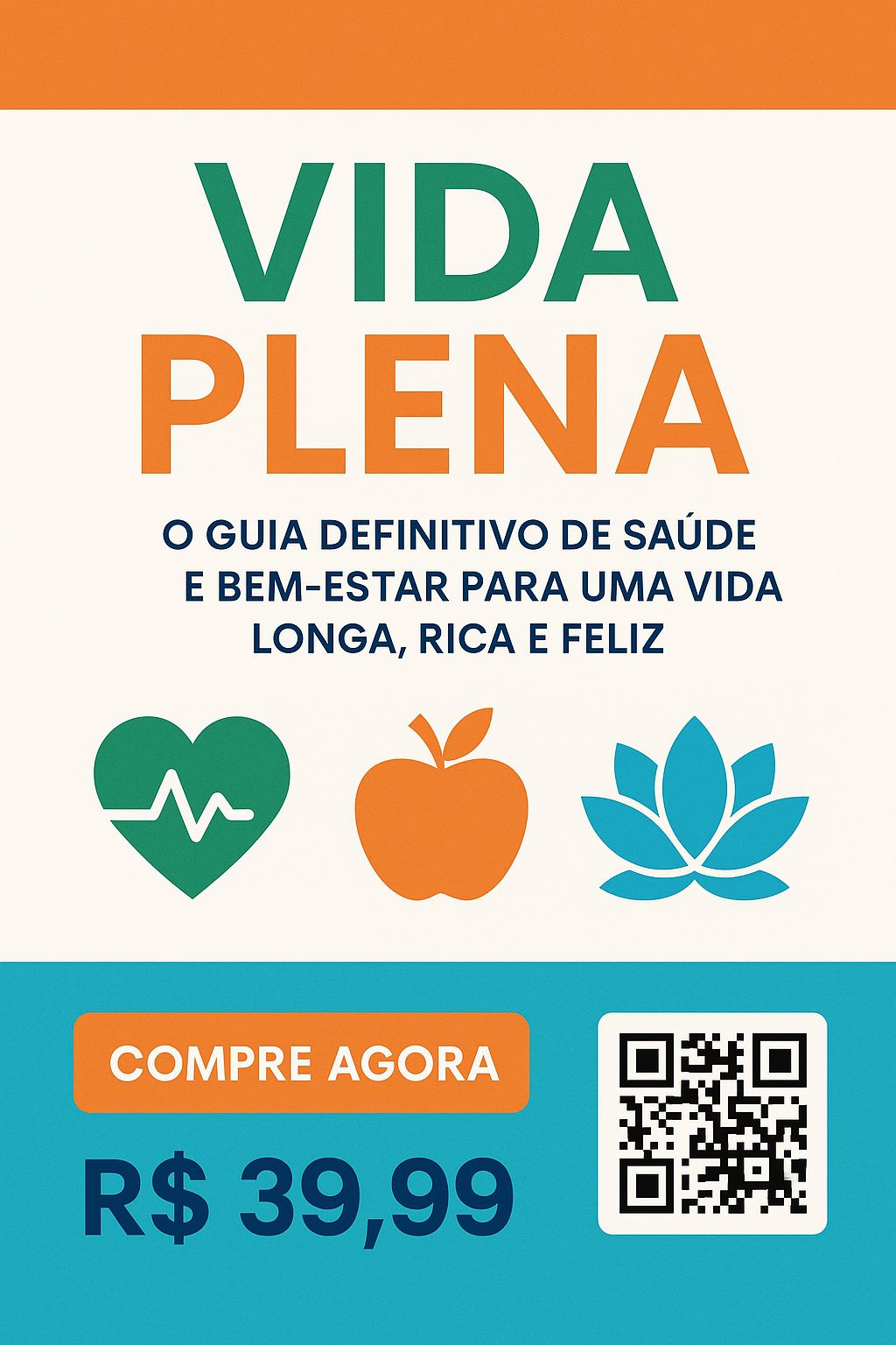 Vida Plena O Guia Definitivo de Saúde e Bem-Estar Para uma Vida