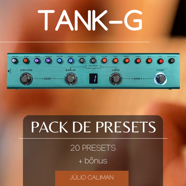 Tank G - Pack de Presets - Júlio Caliman | Hotmart