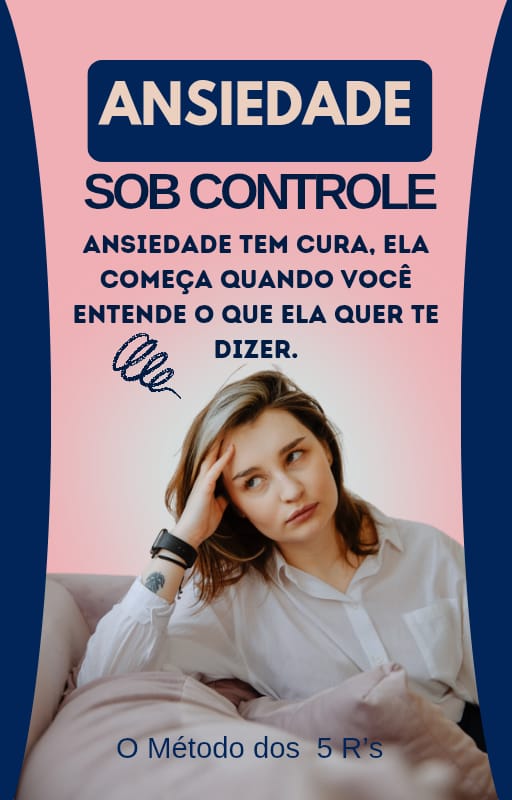 E-book Ansiedade sob Controle - Adriana Alecrim da Rocha | Hotmart