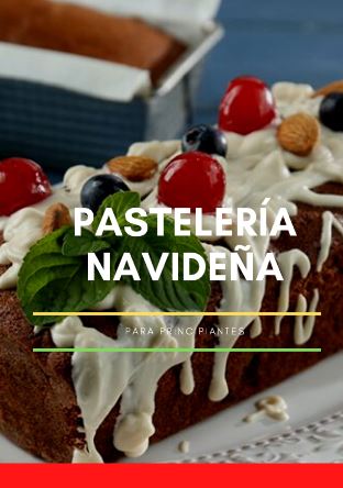 Pastelería Navideña para principiantes - Natalia Dominguez Mendes