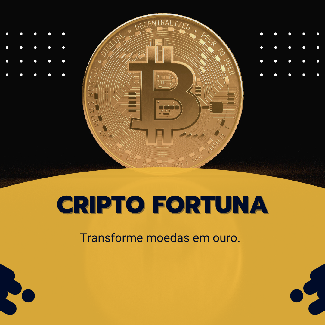 Cripto Fortuna: Transforme moedas em ouro
