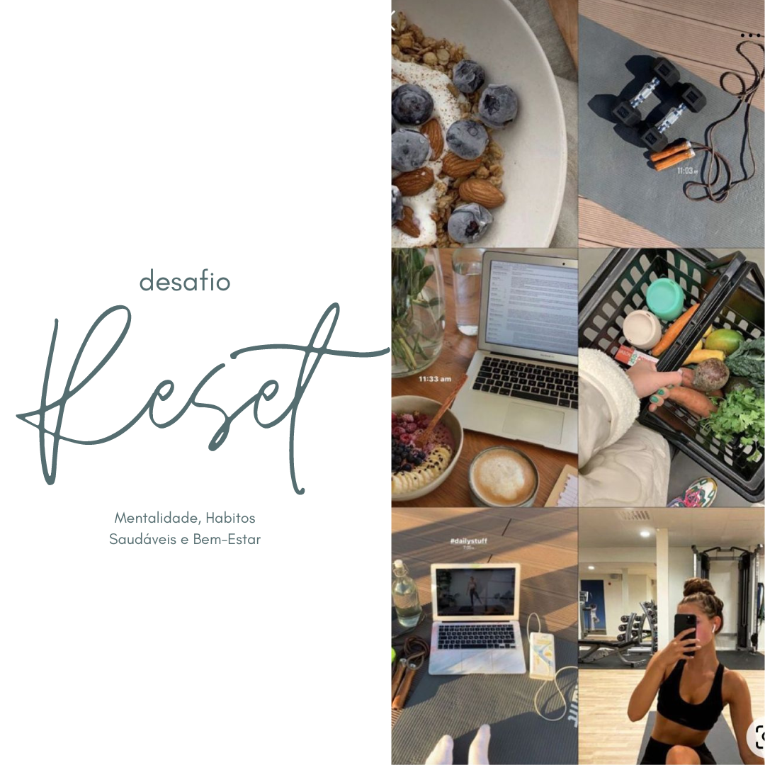 Desafio Reset - Mentalidade, Habitos Saudáveis e Bem-estar.