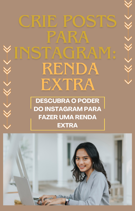 RENDA EXTRA: POST PARA INSTAGRAM - CHRISTIANE ALVES REZENDE | Hotmart
