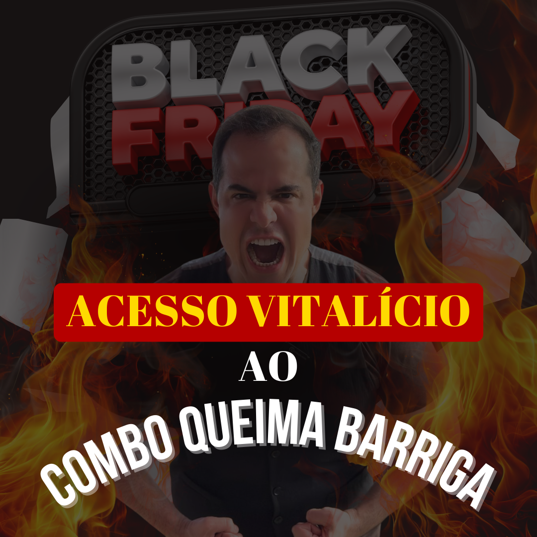 Acesso Vitalício aos Combo Queima Barriga