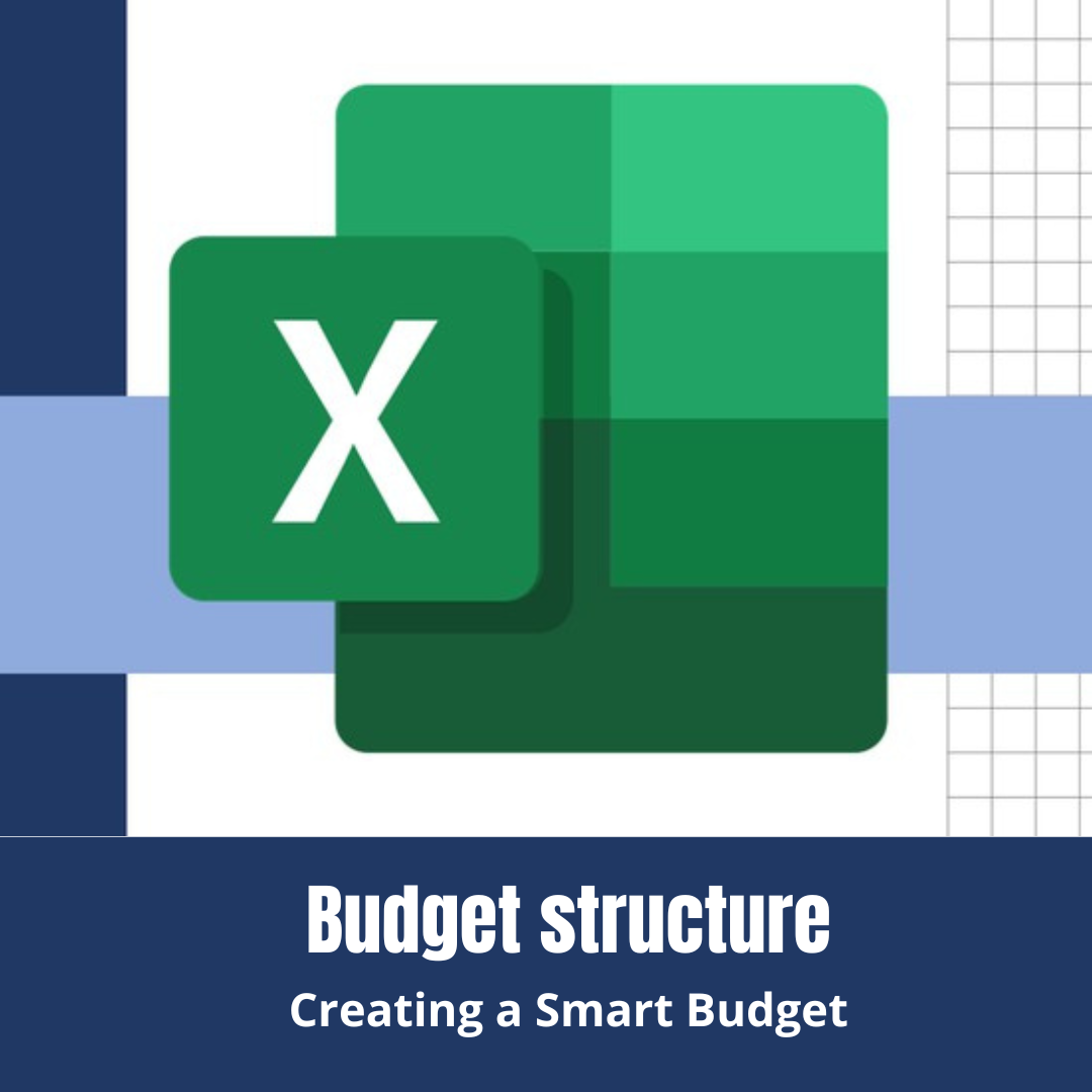 Budget Structure - Creating Smart Budget