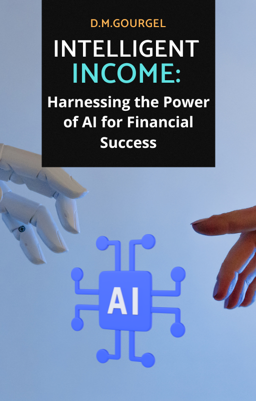 Intelligent Income: Harnessing the Power of AI for Financial Success