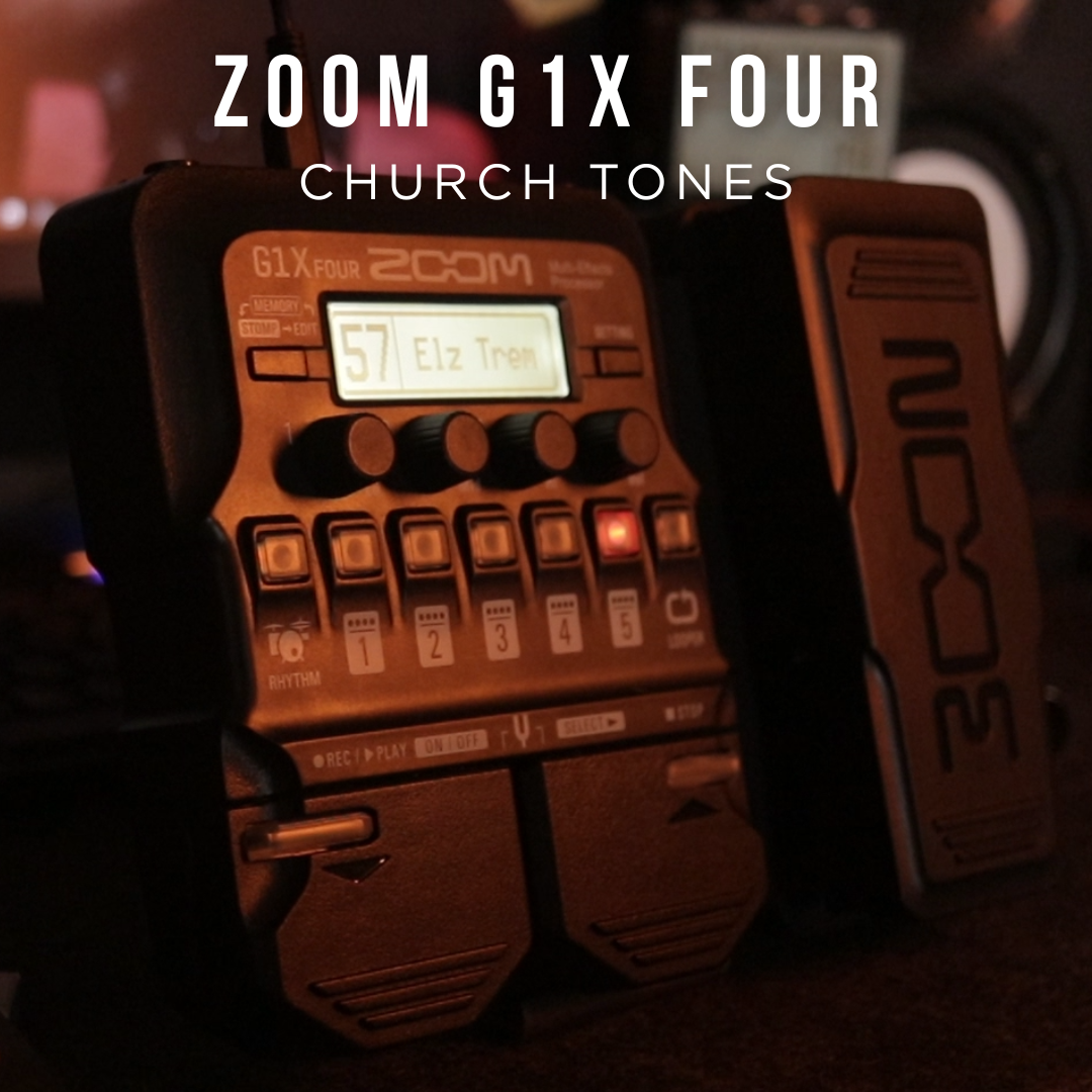 Zoom G1/ G1X Four - Presets | Church Tones