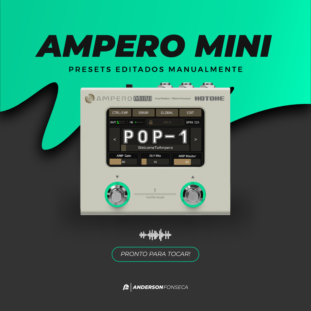 AMPERO MINI // 30 PRESETS + BÔNUS COM 6 AMPLIS E IMPULSE RESPONSE ...