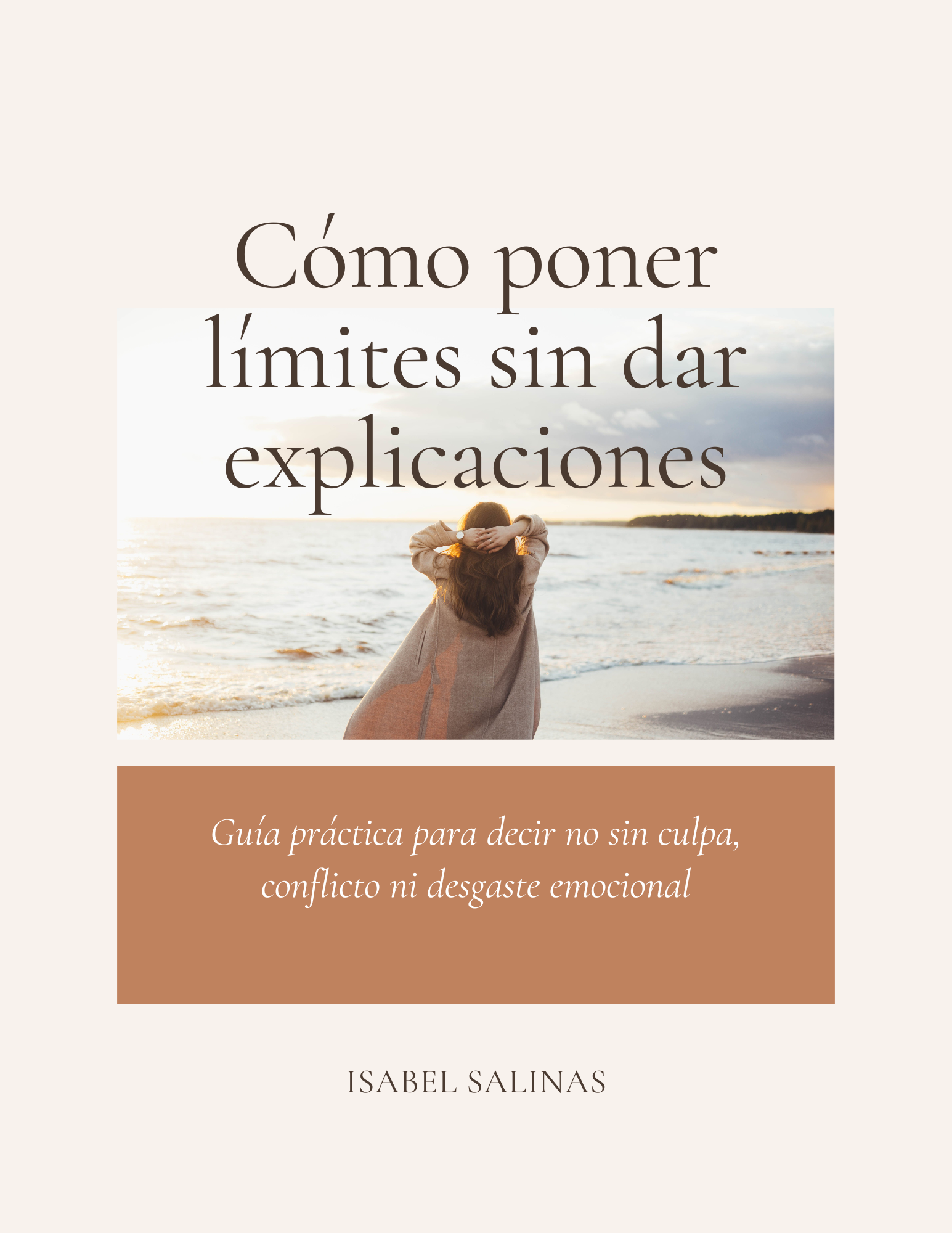 Cómo poner límites sin dar explicaciones. Guía práctica para decir ...