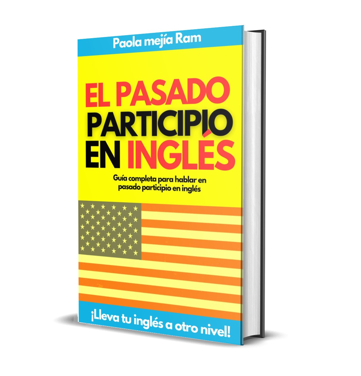 El Pasado Participio en Inglés Domina el pasado participio en inglé...