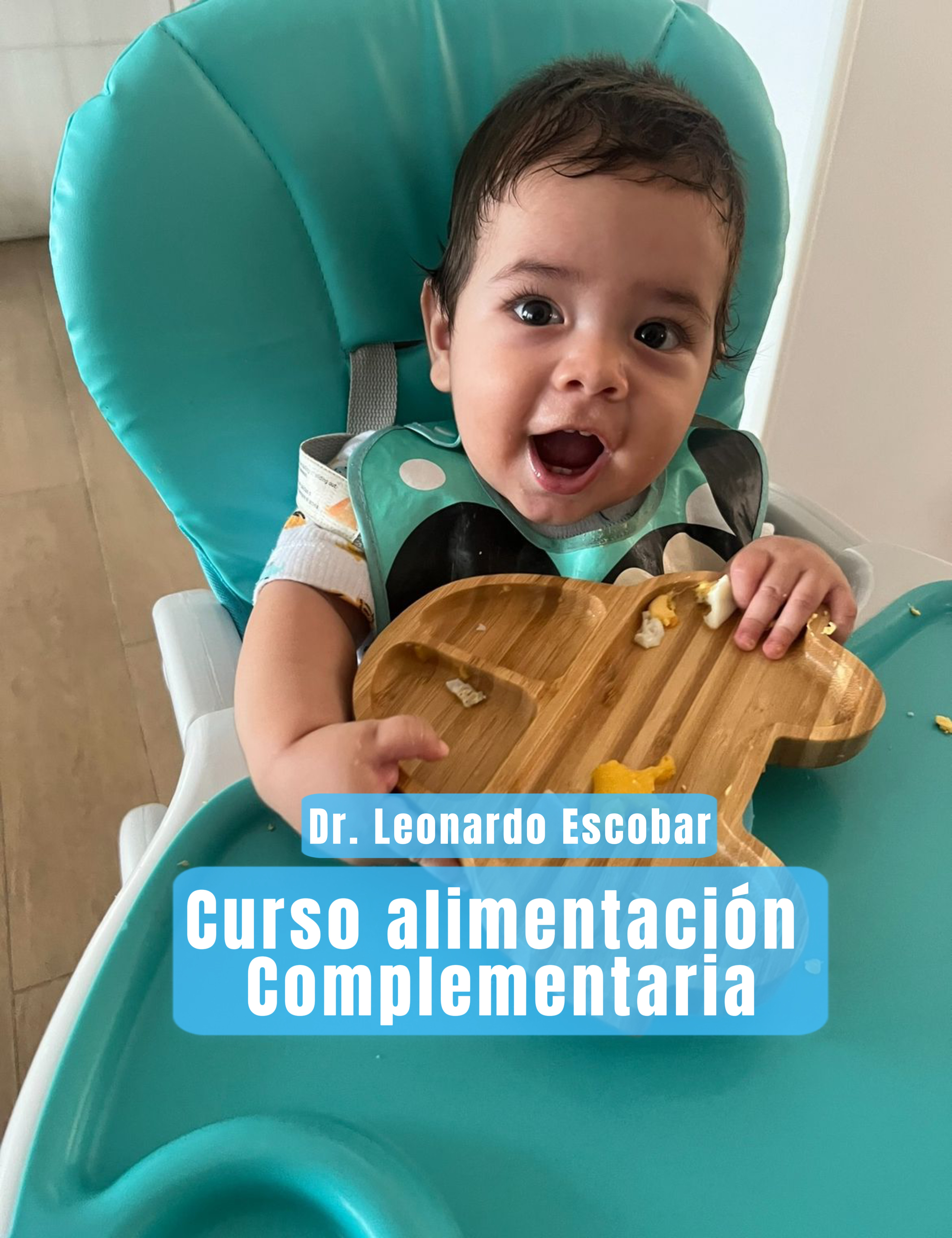 Alimentación complementaria - Leonardo Escobar | Hotmart