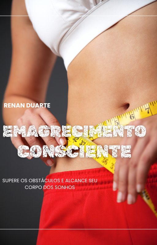 Emagrecimeto Consciente - Renan Duarte do Nascimento | Hotmart