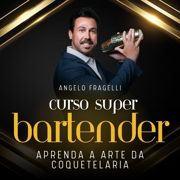 Curso Super Bartender - ANGELO FRAGELLI | Hotmart