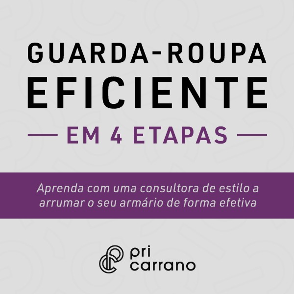 MANUAL - GUARDA-ROUPA EFICIENTE - EM 4 ETAPAS - Priscila Vasconcelo...