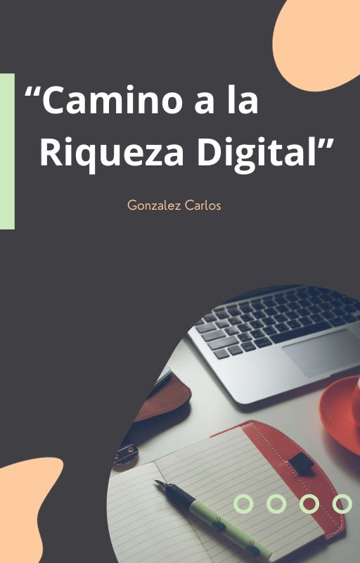 Camino a la Riqueza Digital