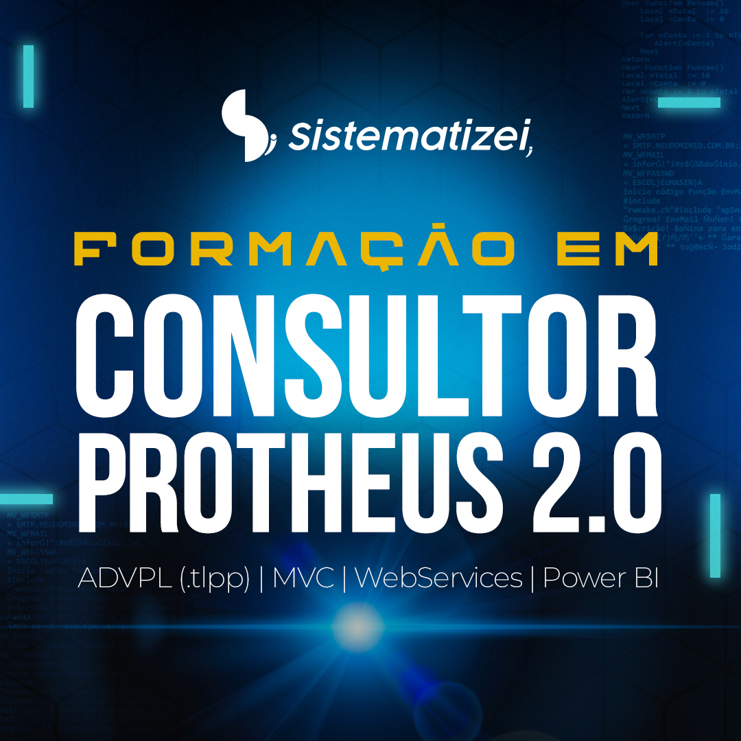 Formação em Consultor Protheus 2.0(ADVPL 2)