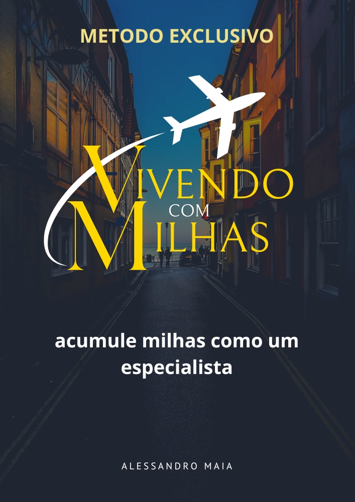 VIVENDO COM MILHAS: ACUMULE MILHAS COMO ESPECIALISTA