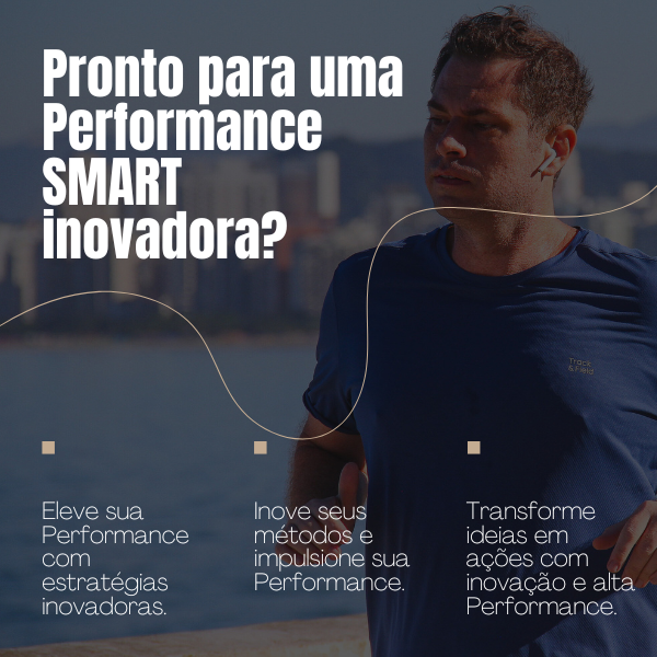 SMART Performance: O Guia Definitivo para Atingir Seus Objetivos