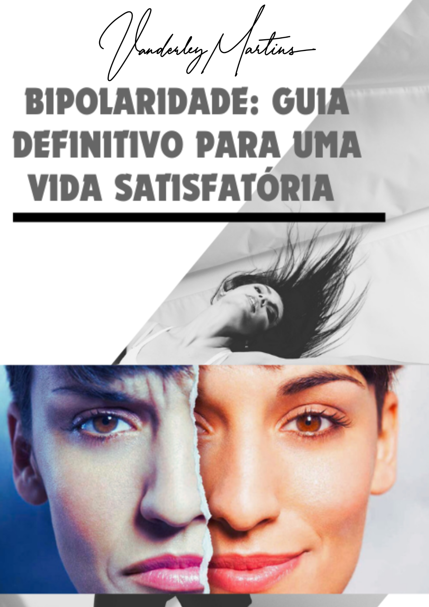 Bipolaridade: Guia Definitivo Para Uma Vida Satisfatória