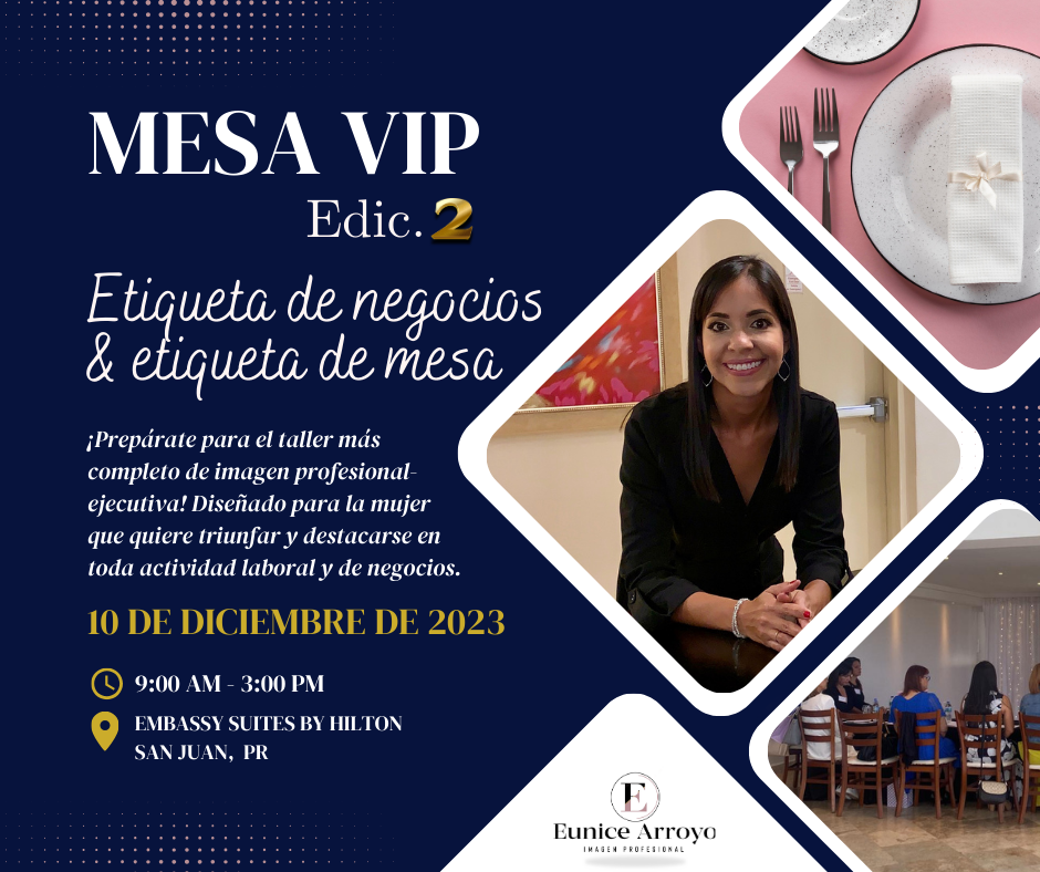 MESA VIP - taller de etiqueta de negocios y de mesa - Eunice Arroyo...