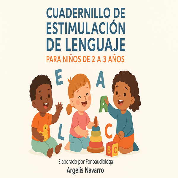 Cuadernillo de Estimulación de lenguaje para niños de 2 a 3 años