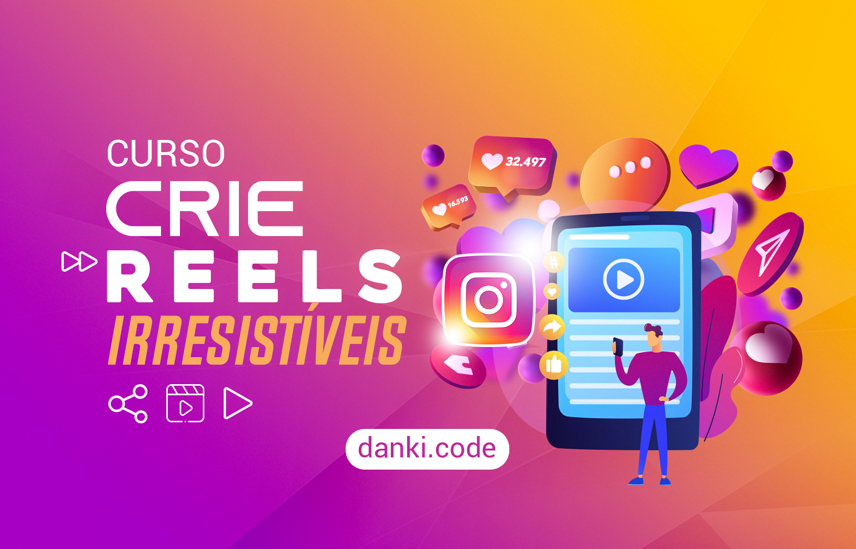 Curso Crie Reels Irresistíveis - Danki Code | Hotmart