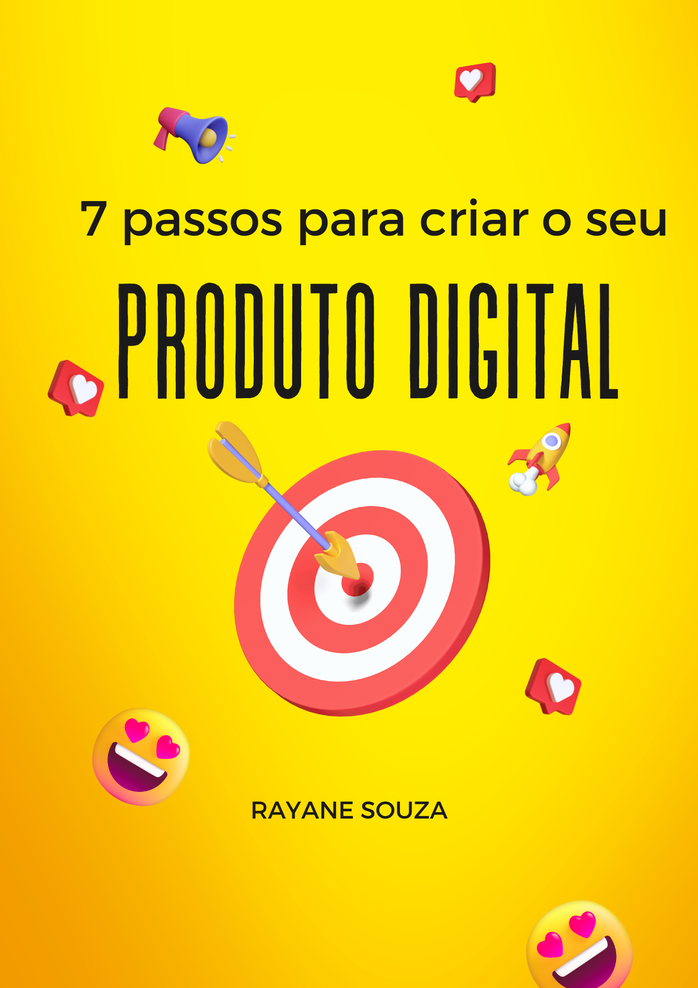7 passos para criar o seu produto digital - Rayane Souza | Hotmart