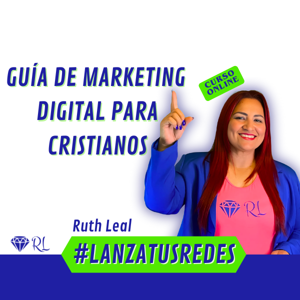 Guía de Marketing Digital para Cristianos - Ruth Leal | Hotmart