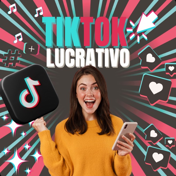 Tik Tok Lucrativo