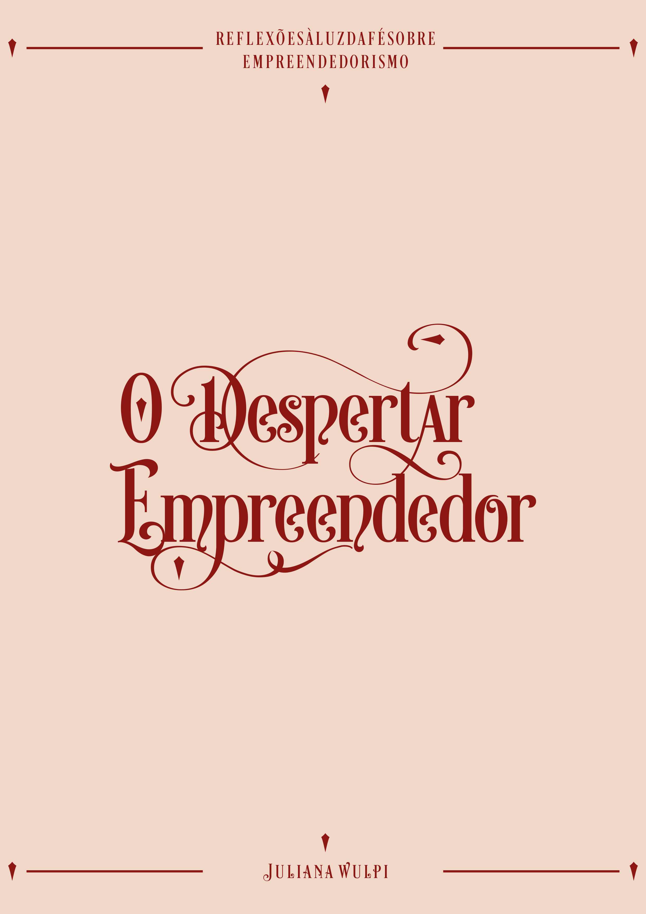 E-BOOK O DESPERTAR EMPREENDEDOR - Juliana Wulpi | Hotmart