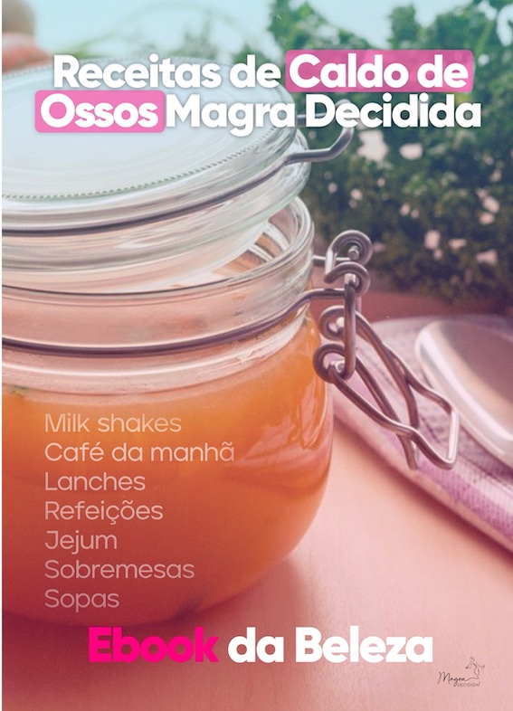 EBOOK DE RECEITAS DE CALDO DE OSSOS MAGRA DECIDIDA
