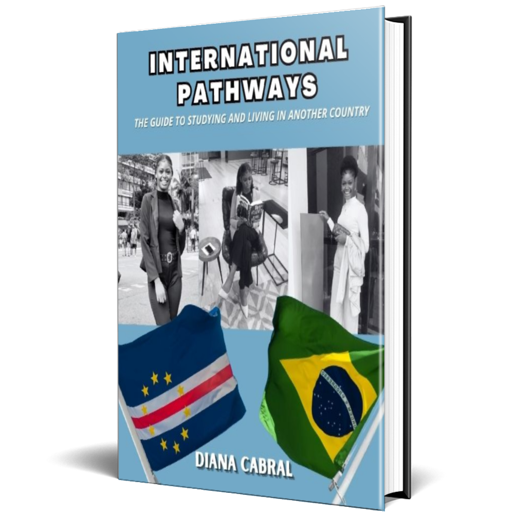 International Pathways: The Guide to Studying and Living in Another Country