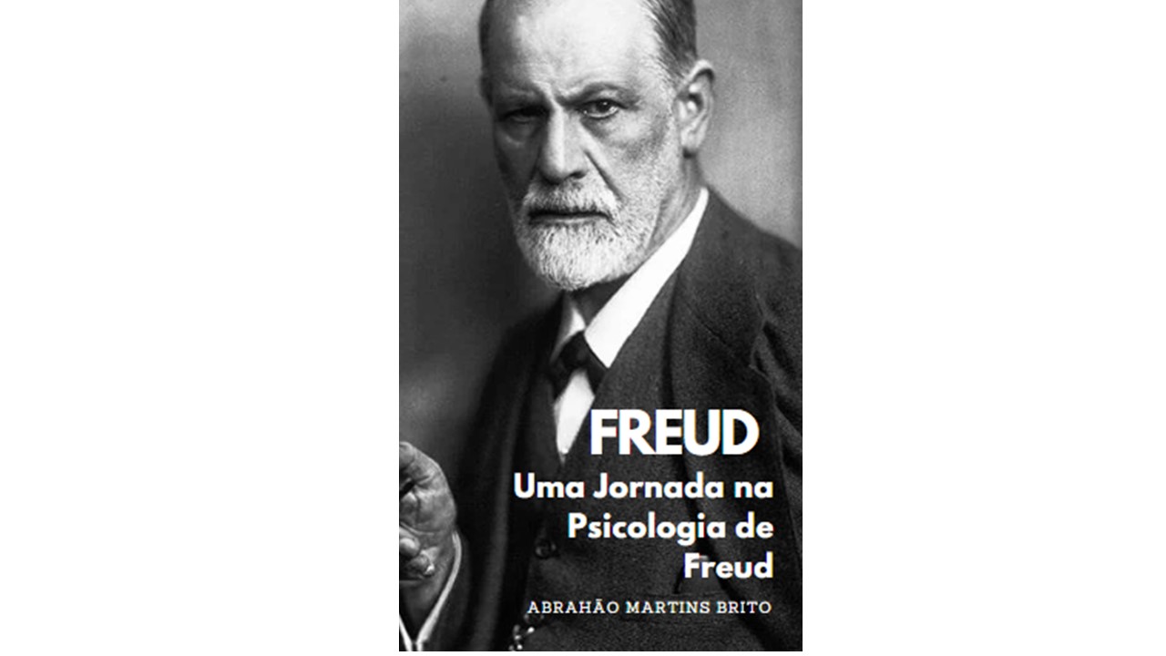Freud: Uma jornada na psicologia de Freud