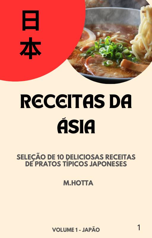 RECEITAS DA ÁSIA VOLUME 1 - JAPÃO - Max Hotta | Hotmart