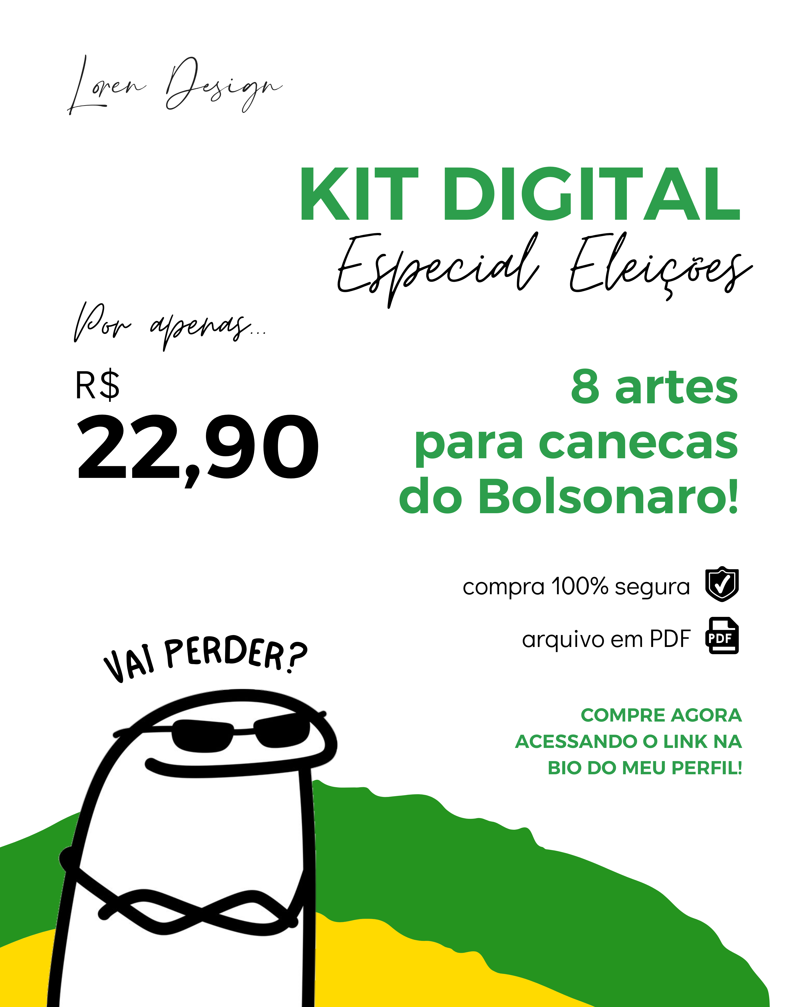 Kit Digital - Canecas do Flork Bolsonaro - Loren Design | Hotmart
