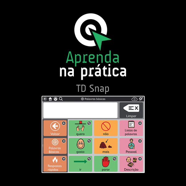 Aprenda na Prática TD Snap - Tecnologia Assistiva na Prática com Ra...