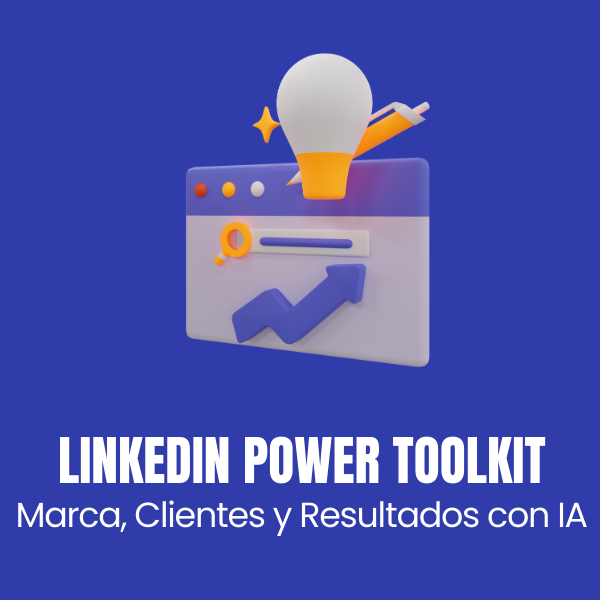 LinkedIn Power Toolkit: Marca, Clientes y Resultados con IA - Katya...