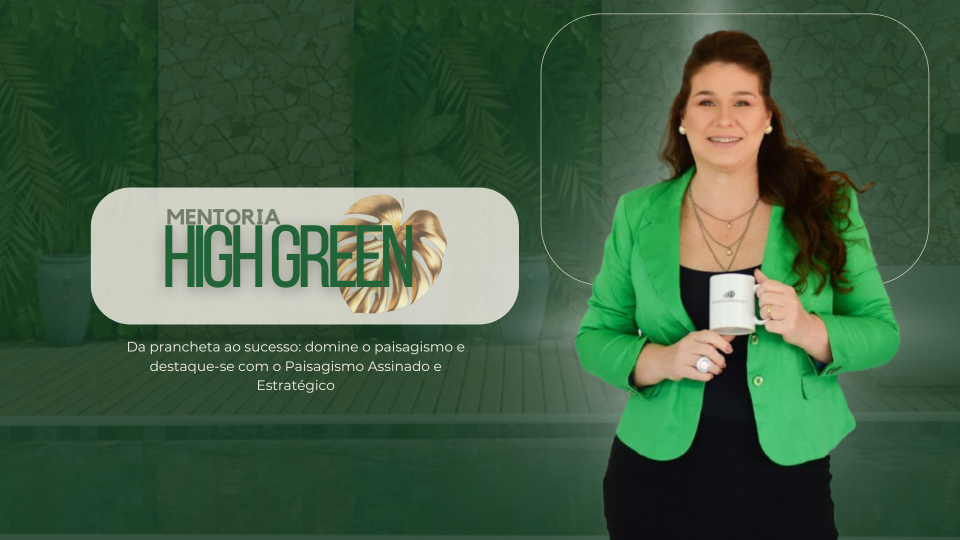 Mentoria HIGH GREEN