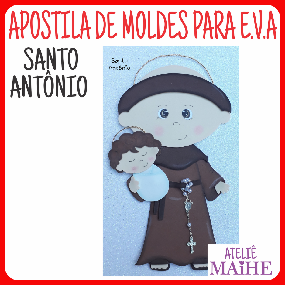 SANTO ANTONIO apostila de moldes para EVA